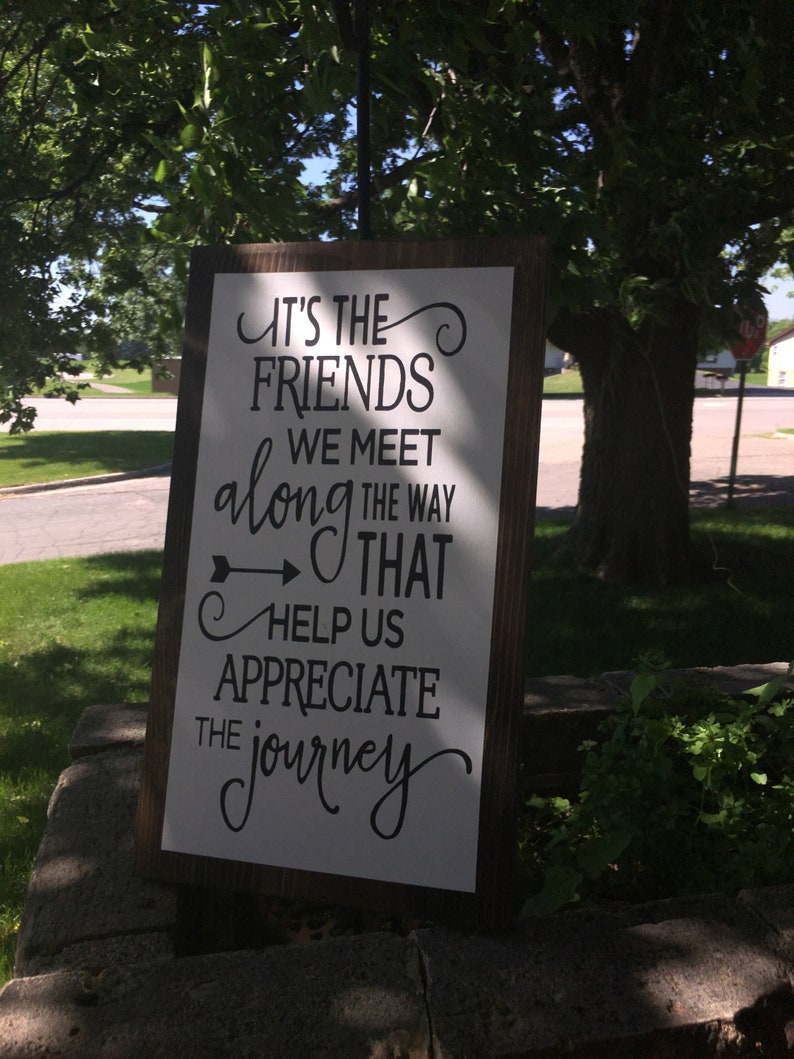 Wood Friend Sign it's the Friends We Meetalong the - Etsy