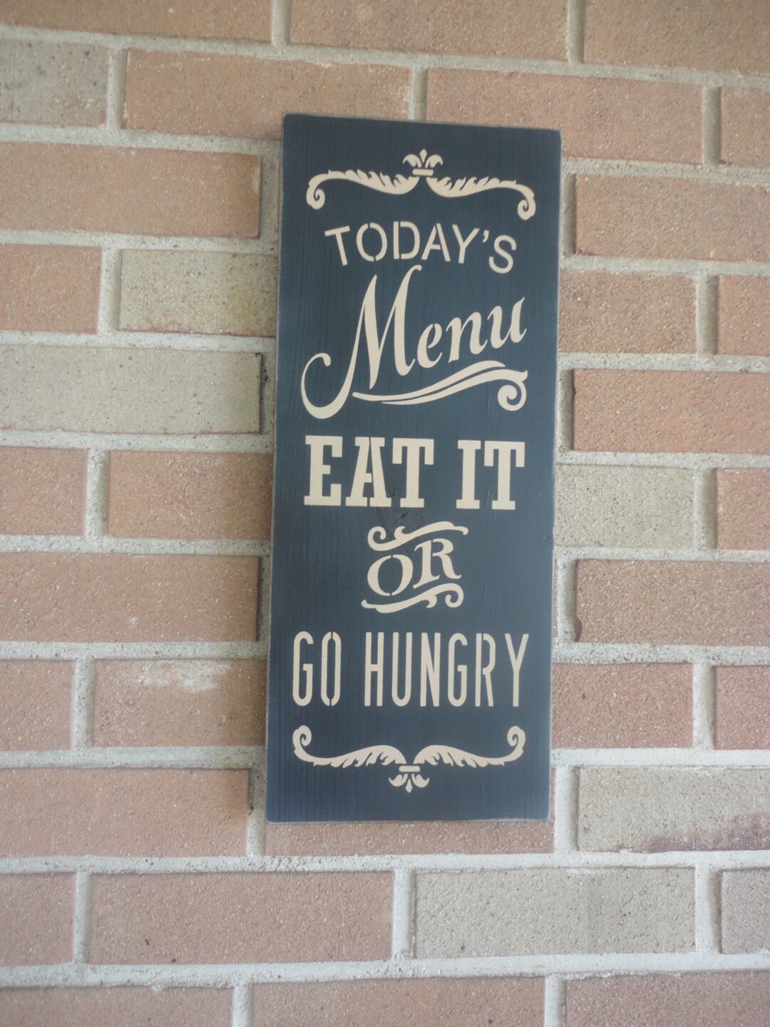 Today's Menu, Eat It or Go Hungry / Kitchen Sign / Wood Sign / Kitchen ...