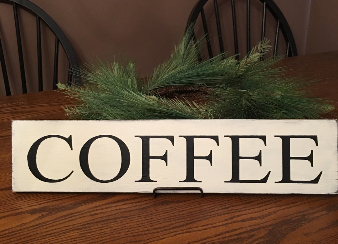 Coffee Wood Sign -rustic Coffee Decor - Kitchen Dining Decor - Coffee ...