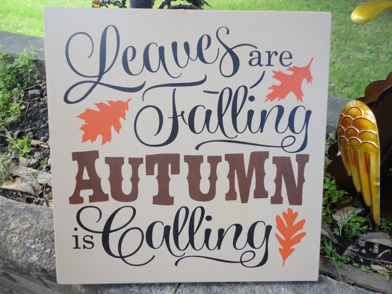 Leaves Are Falling Autumn is Calling / Fall Wood Sign / Fall | Etsy
