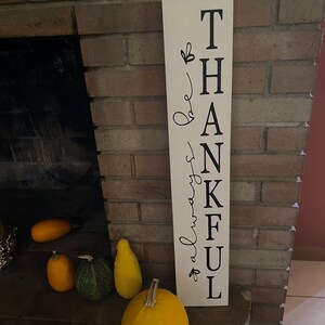 Always Be Thankful Vertical Wood Sign Porch - Fall Thanksgiving Wood ...
