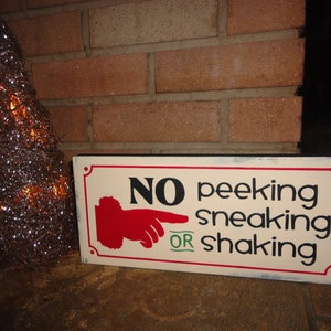 Christmas Sign/no Peeking,sneaking or Shaking/christmas Decor/home ...