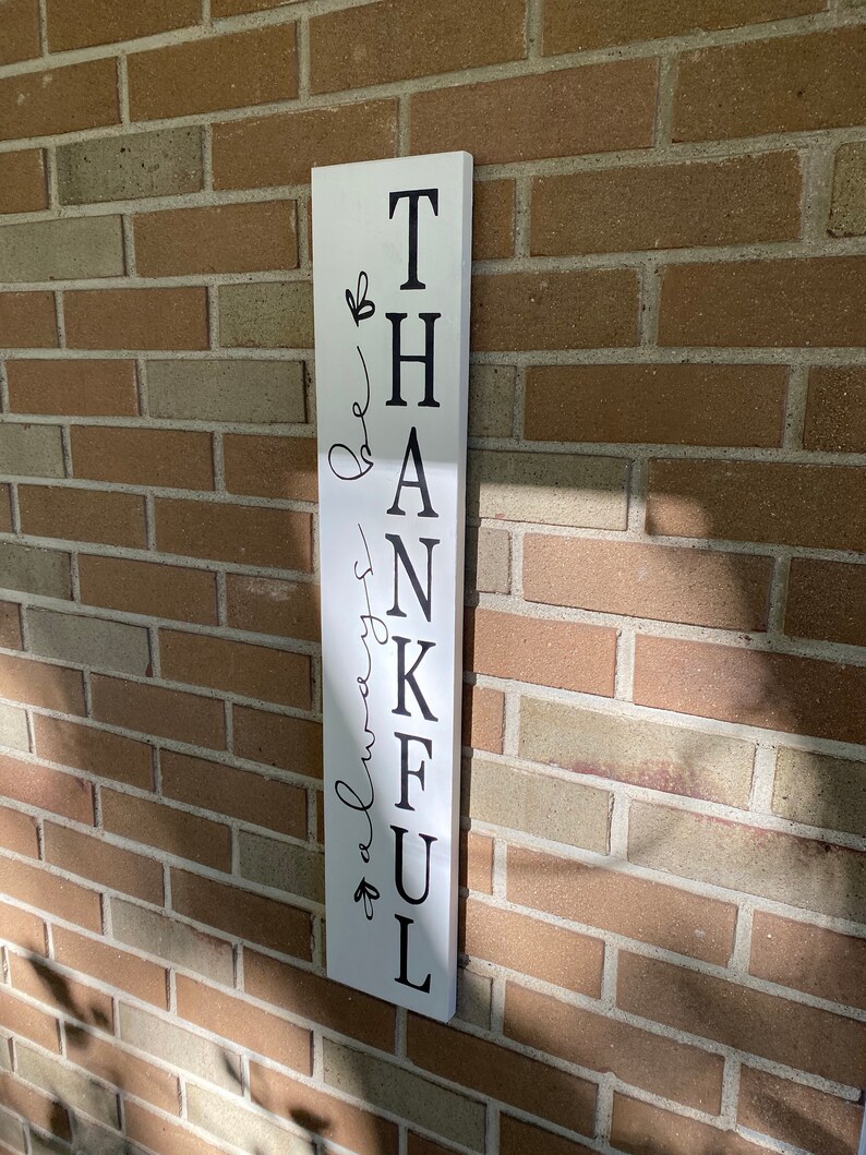 Always Be Thankful Vertical Wood Sign Porch Fall - Etsy