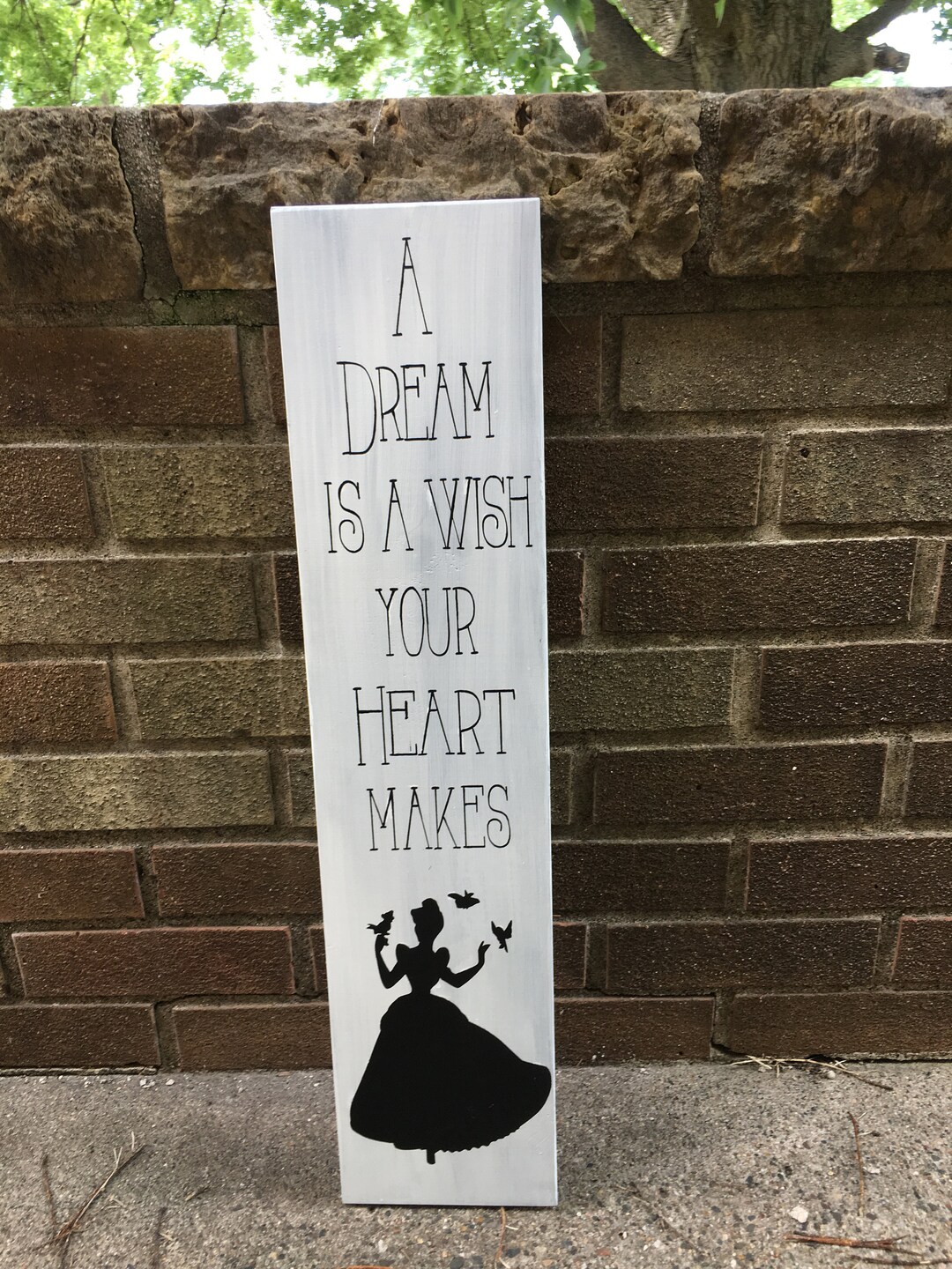 A Dream is A Wish Your Heart Makes - Cinderella Wood Sign - Cinderella ...
