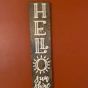Hello Sunshine Wood Front Porch Sign, Vertical Porch Patio Deck-stained ...