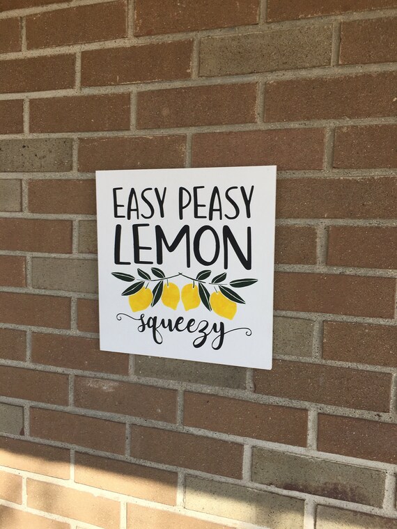 Easy Peasy Lemon Squeezy Wood Sign Farmhouse Kitchen Decor | Etsy
