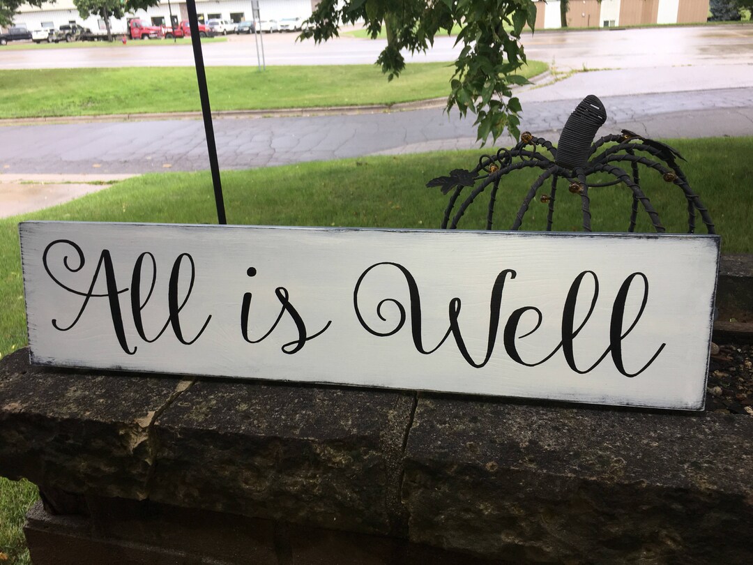 All is Well Rustic Wood Sign Hand Painted Sign Inspirational Wall Decor ...