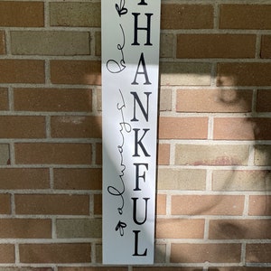 Always Be Thankful Vertical Wood Sign Porch - Fall Thanksgiving Wood ...
