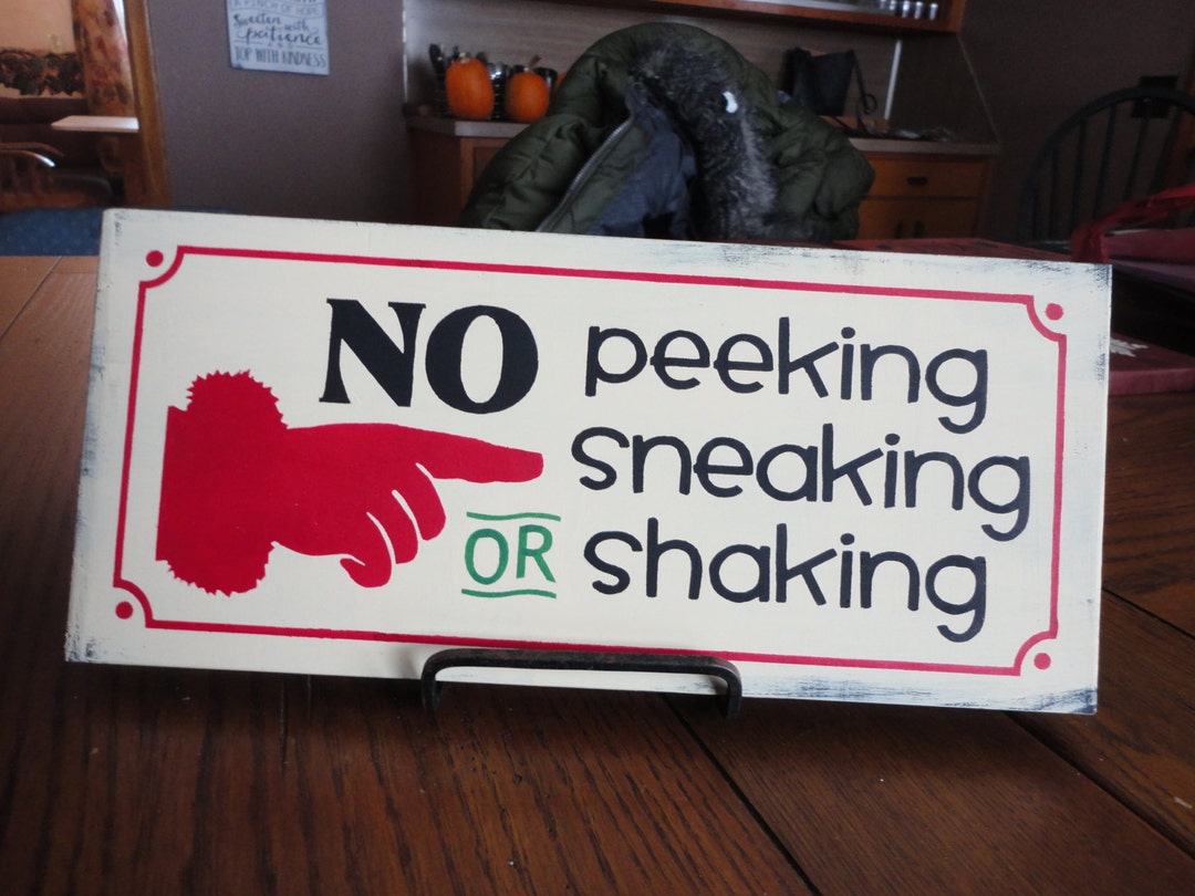 Christmas Sign/no Peeking,sneaking or Shaking/christmas Decor/home ...