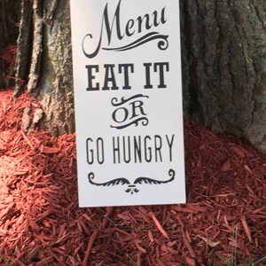 Today's Menu, Eat It or Go Hungry / Kitchen Sign / Wood Sign / Kitchen ...