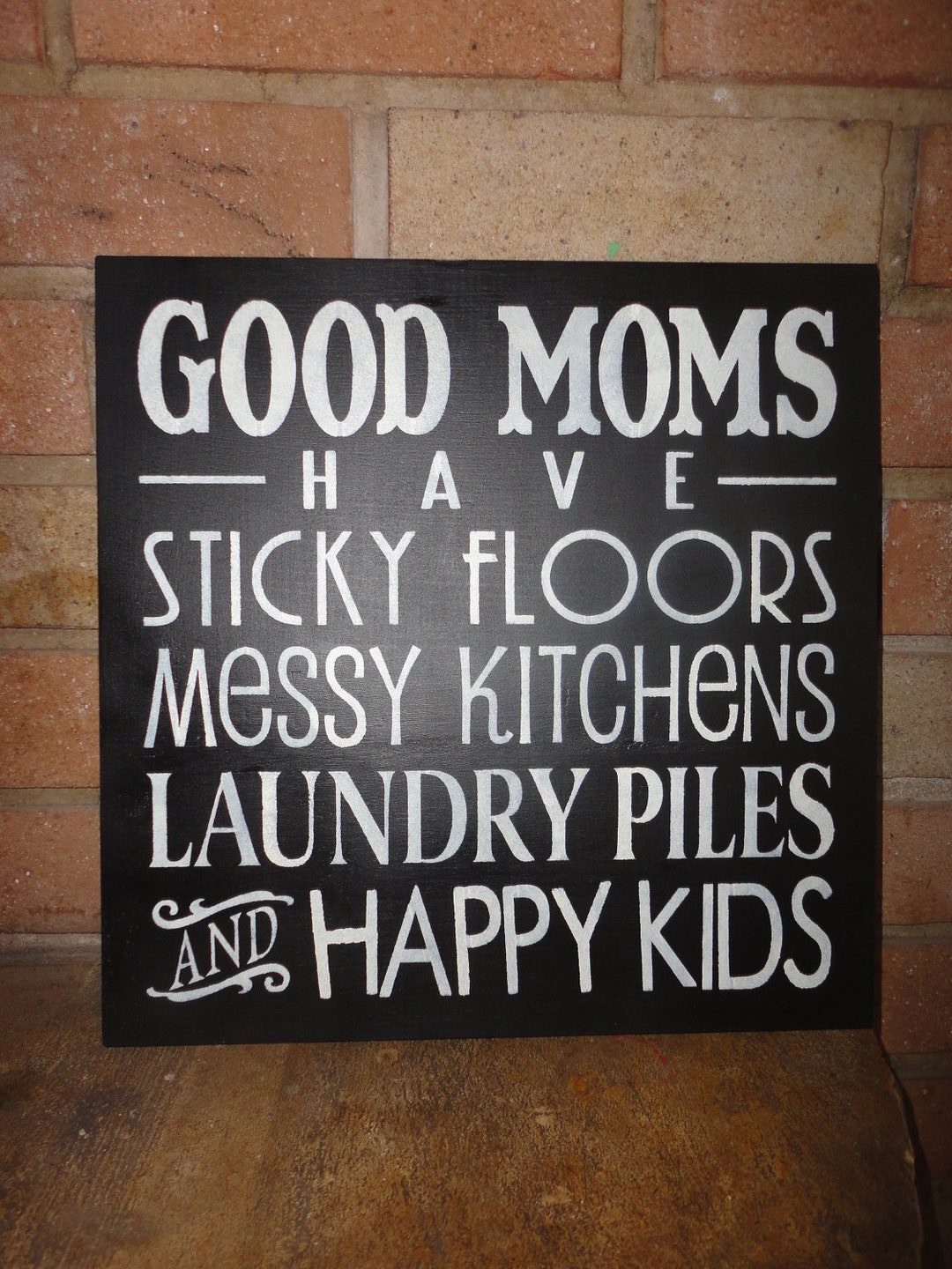 Good Moms Sign, Have Sticky Floors, Wood Sign, Mother's Gift, Home ...