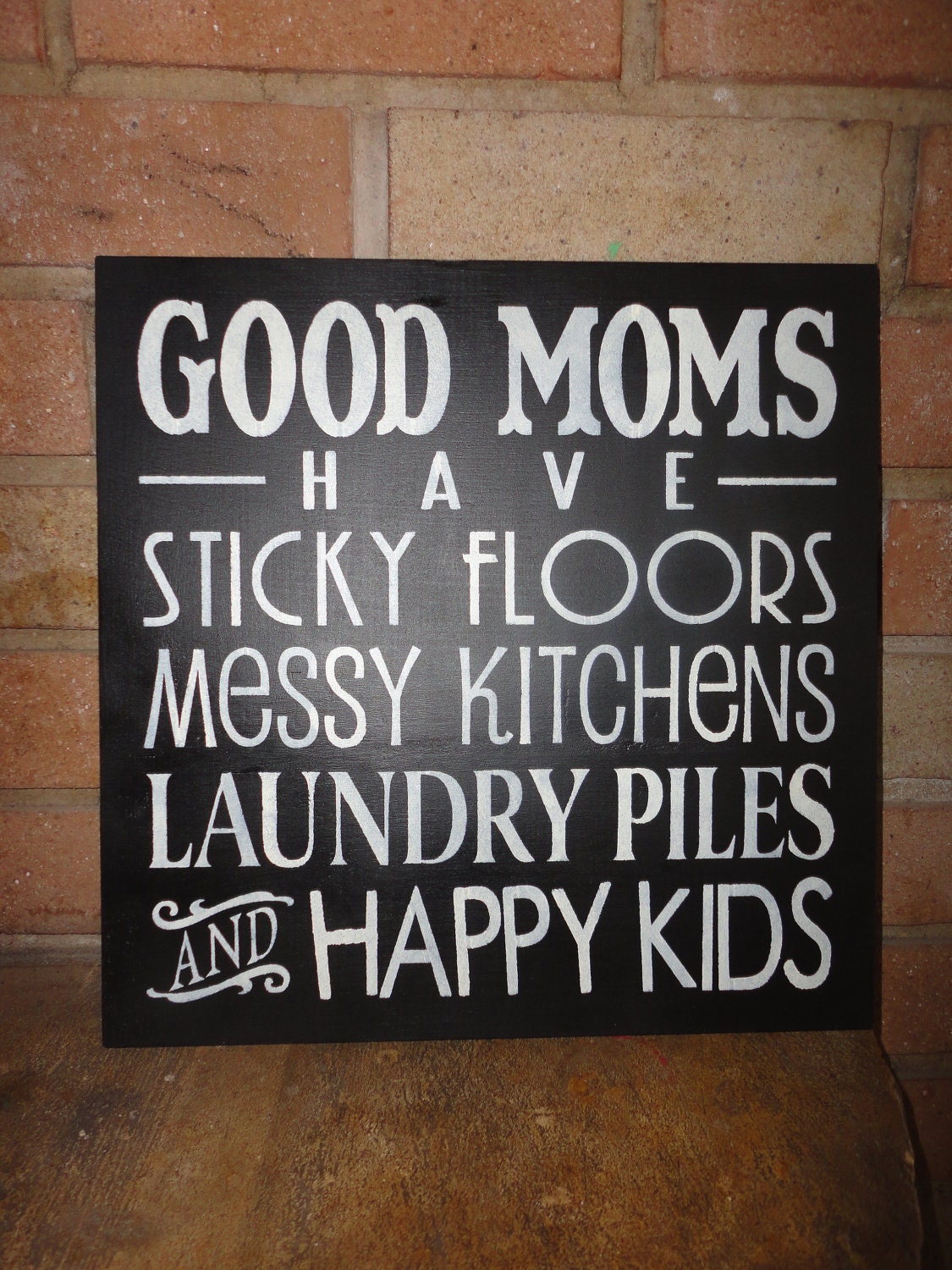 Good Moms Sign Have Sticky Floors Wood Sign Mother's - Etsy