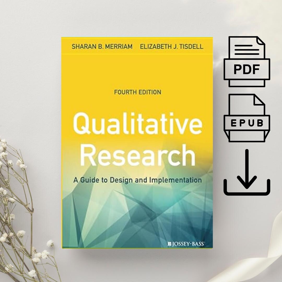 Qualitative Research: A Guide to Design and Implementation 4th Edition ...