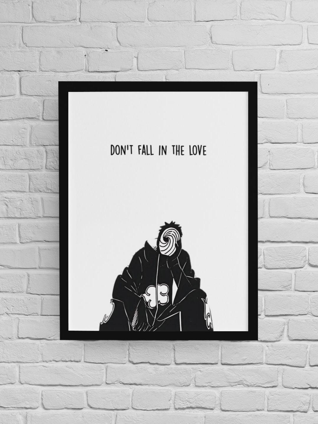 Obito Uchiha | Naruto | Akatsuki | Don't Fall in Love Quote | Anime ...