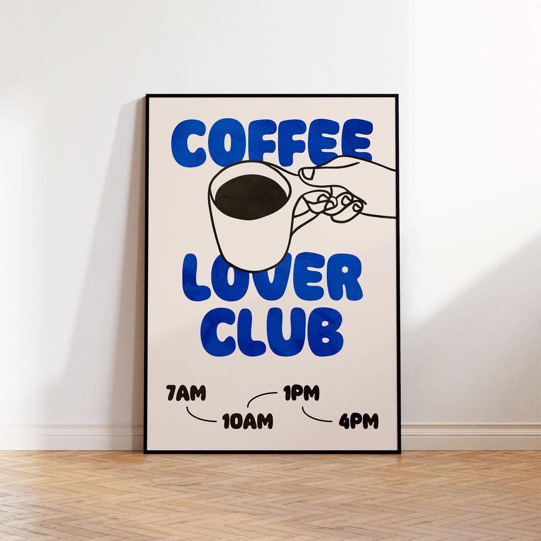 Coffee Lover Club Print | Coffee Wall Art | Unframed Artwork | Morning ...