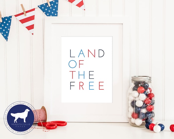 Land of the Free July 4th Printable Art Print USA | Etsy