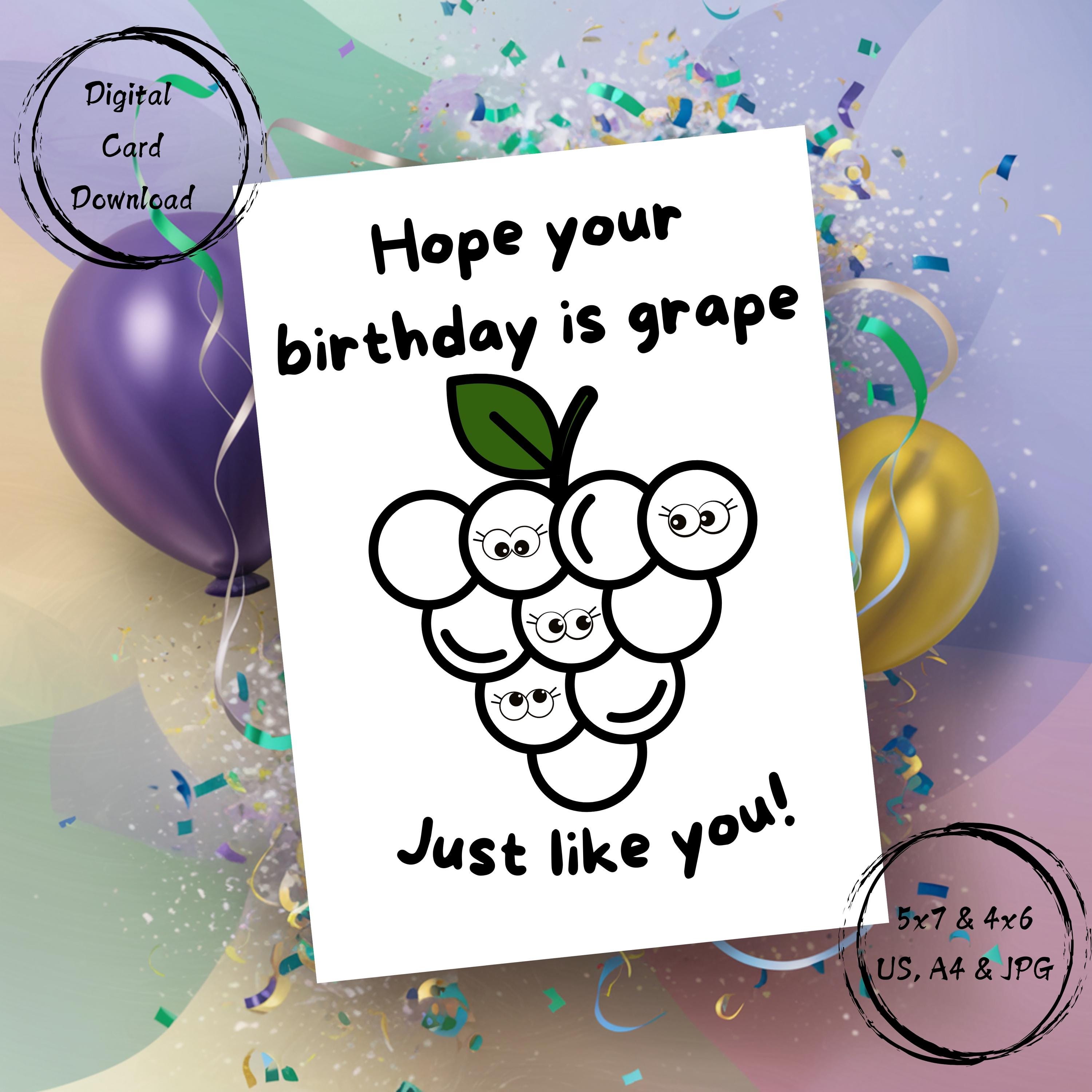 Funny Grape Birthday Card: Printable Food Pun (digital Download) - Etsy