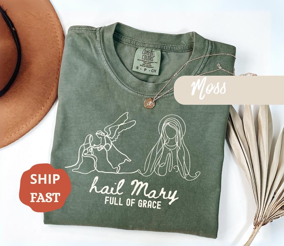 Blessed Virgin Mary Shirts Hail Mary Full of Grace Bible Verse Shirt ...