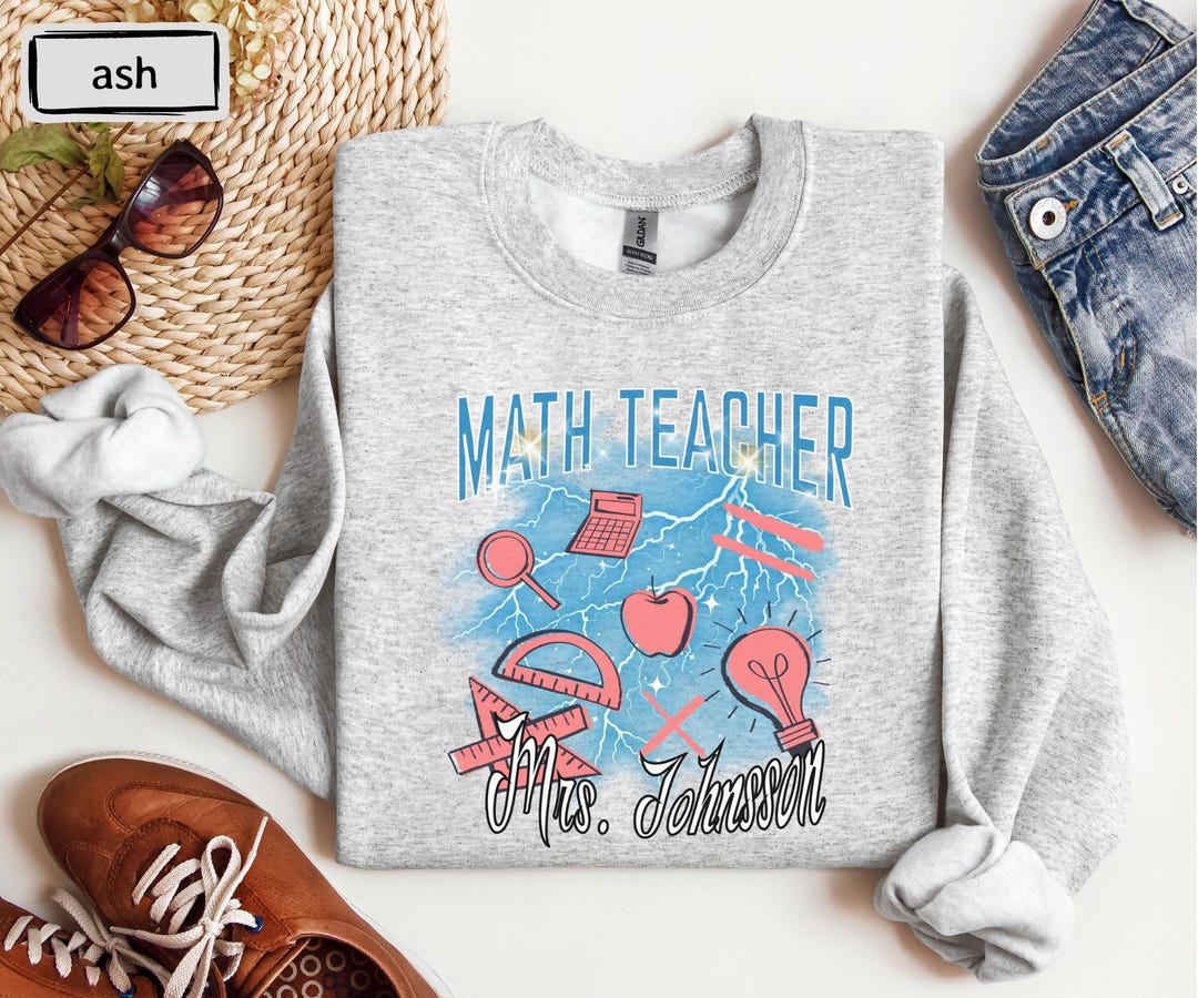 Custom Math Teacher Sweatshirt, Personalized Teacher Gift, Your Name ...