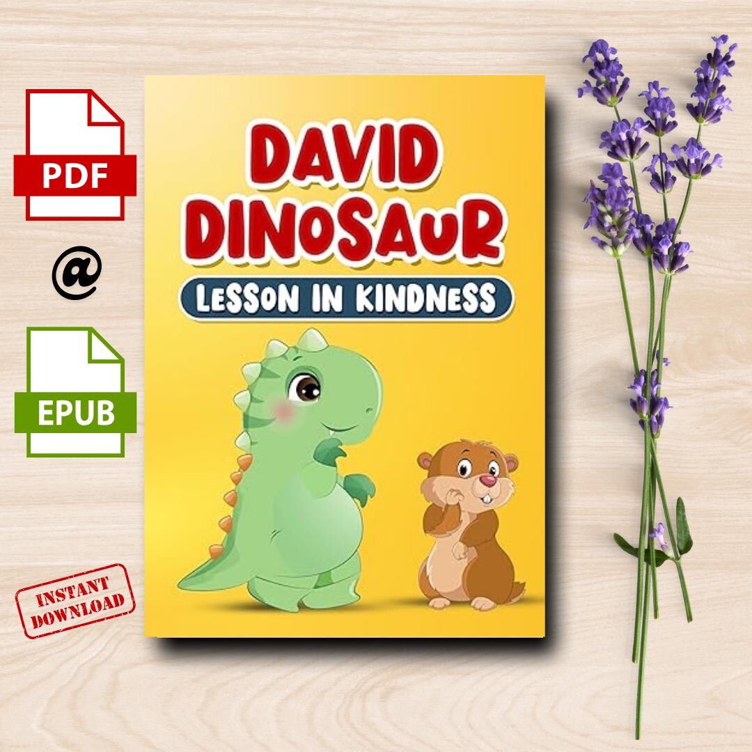 David Dinosaur Lesson in Kindness: Childrens Story About Empathy ...