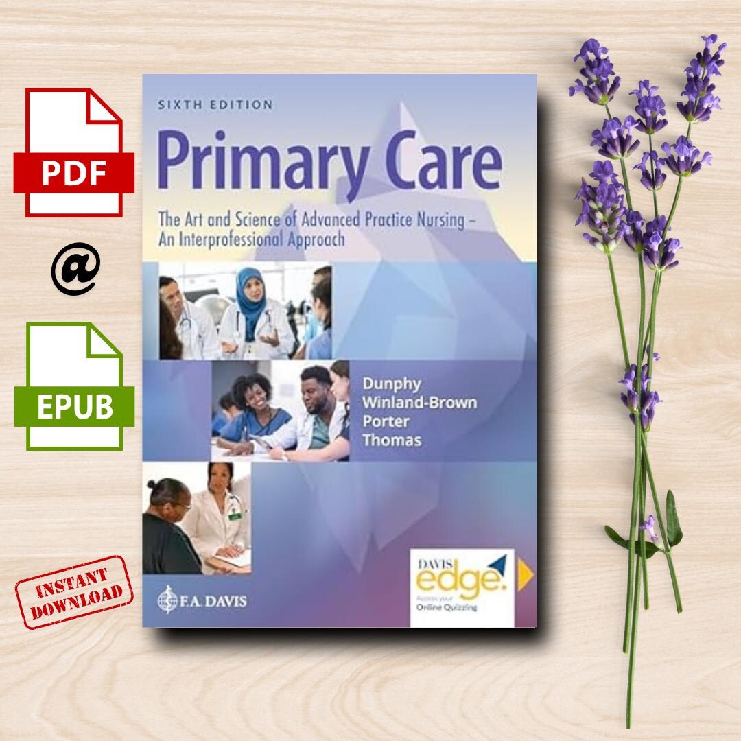 Primary Care the Art and Science of Advanced Practice Nursing 6th ...