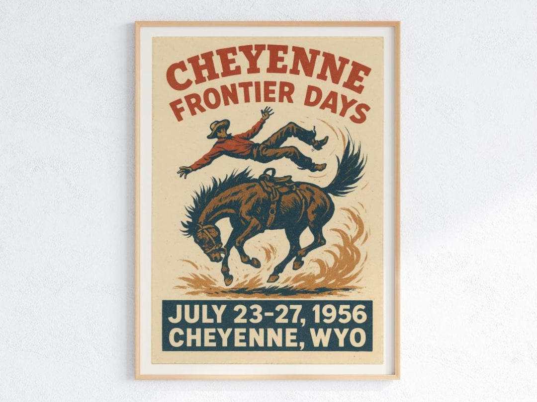 1956 Cheyenne Frontier Days Poster – Vintage Rodeo Wall Art, Wyoming ...