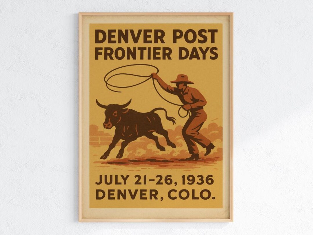 Denver Frontier Days Poster – 1936 Steer Roping Rodeo Print, Vintage ...