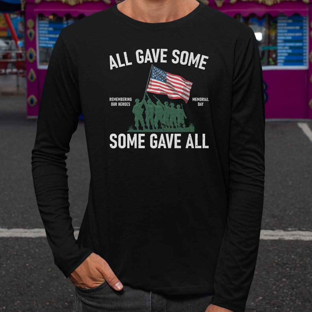 All Gave Some and Some Gave All, Memorial Day Tribute Design, Memorial ...