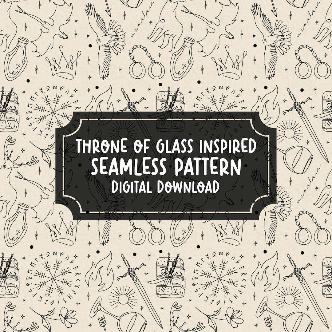 Fantasy Seamless Pattern Throne Of Glass Inspired Digital Download Etsy