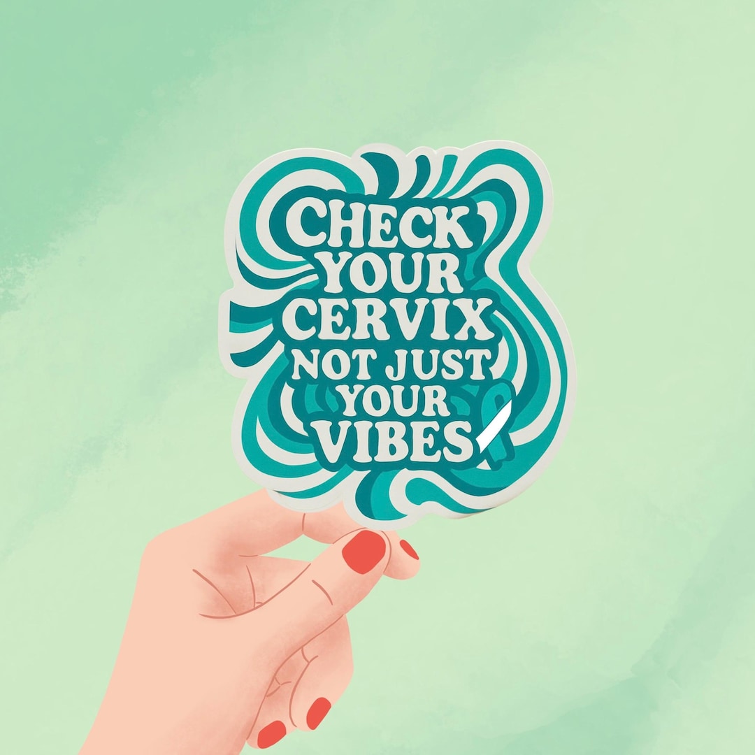Check Your Cervix Holographic Vinyl Sticker: Cervical Cancer Awareness ...