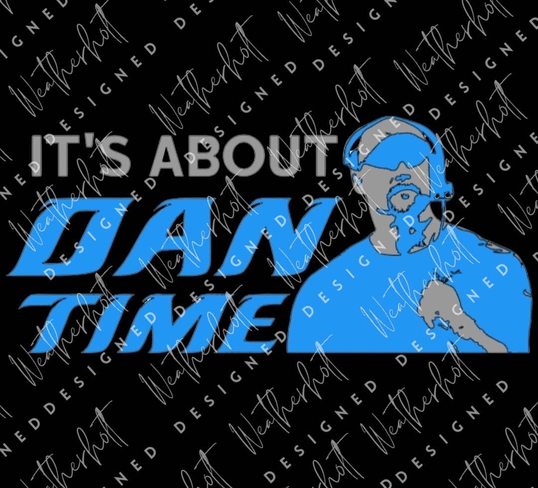 It's About Dan Time PNG SVG File - Etsy