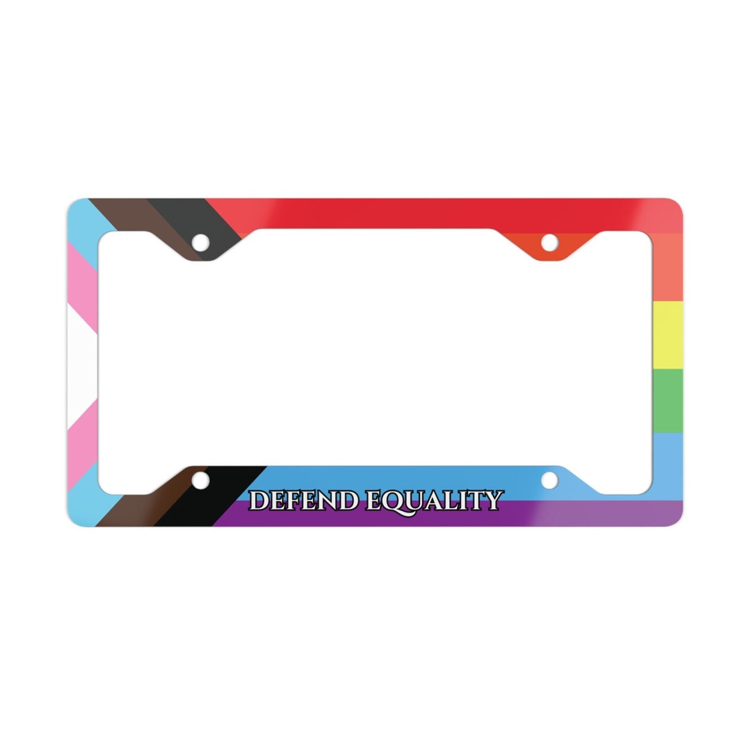 Defend Equality Metal License Plate Frame | LGBTQ+ Pride Car Accessory ...