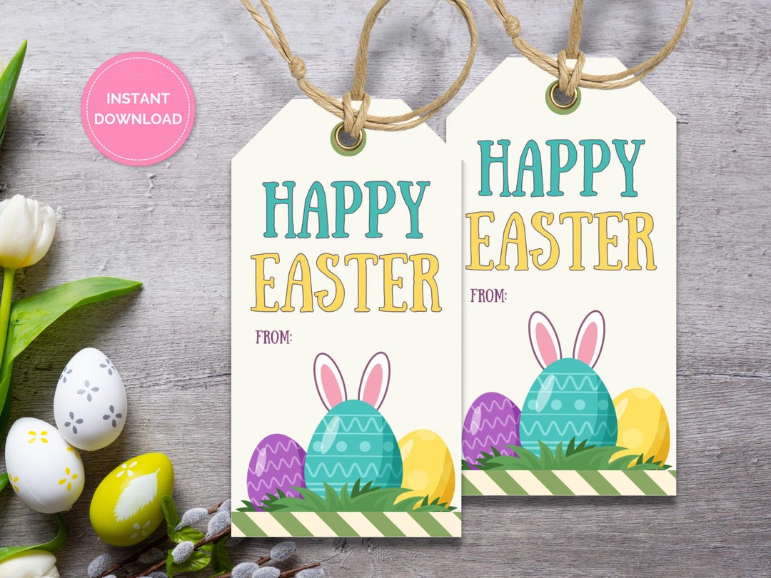Printable Easter Tags, Happy Easter Tags, Easter Basket Tags, Easter ...