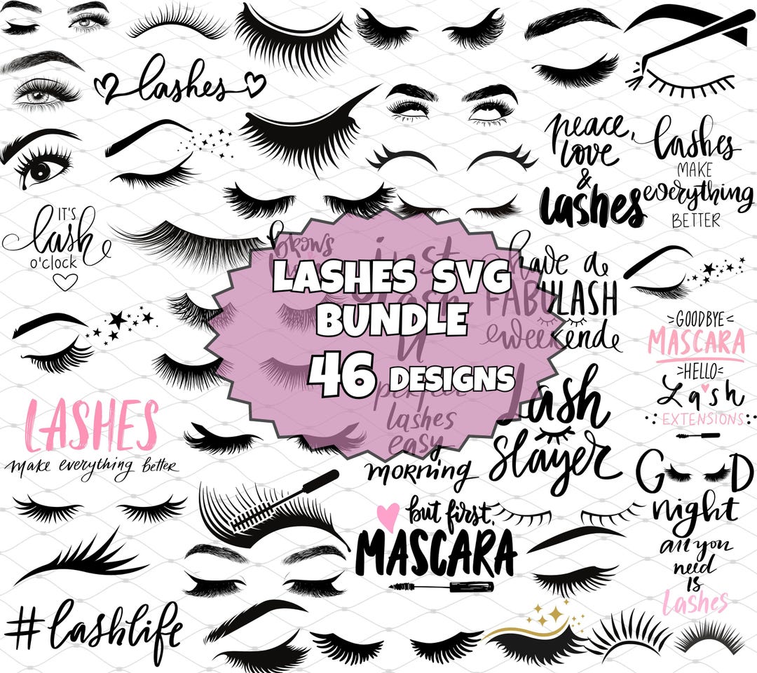 Eyelashes Svg, Lashes Svg, Lashes Quotes Svg, Brows Svg, Lash Life Svg ...