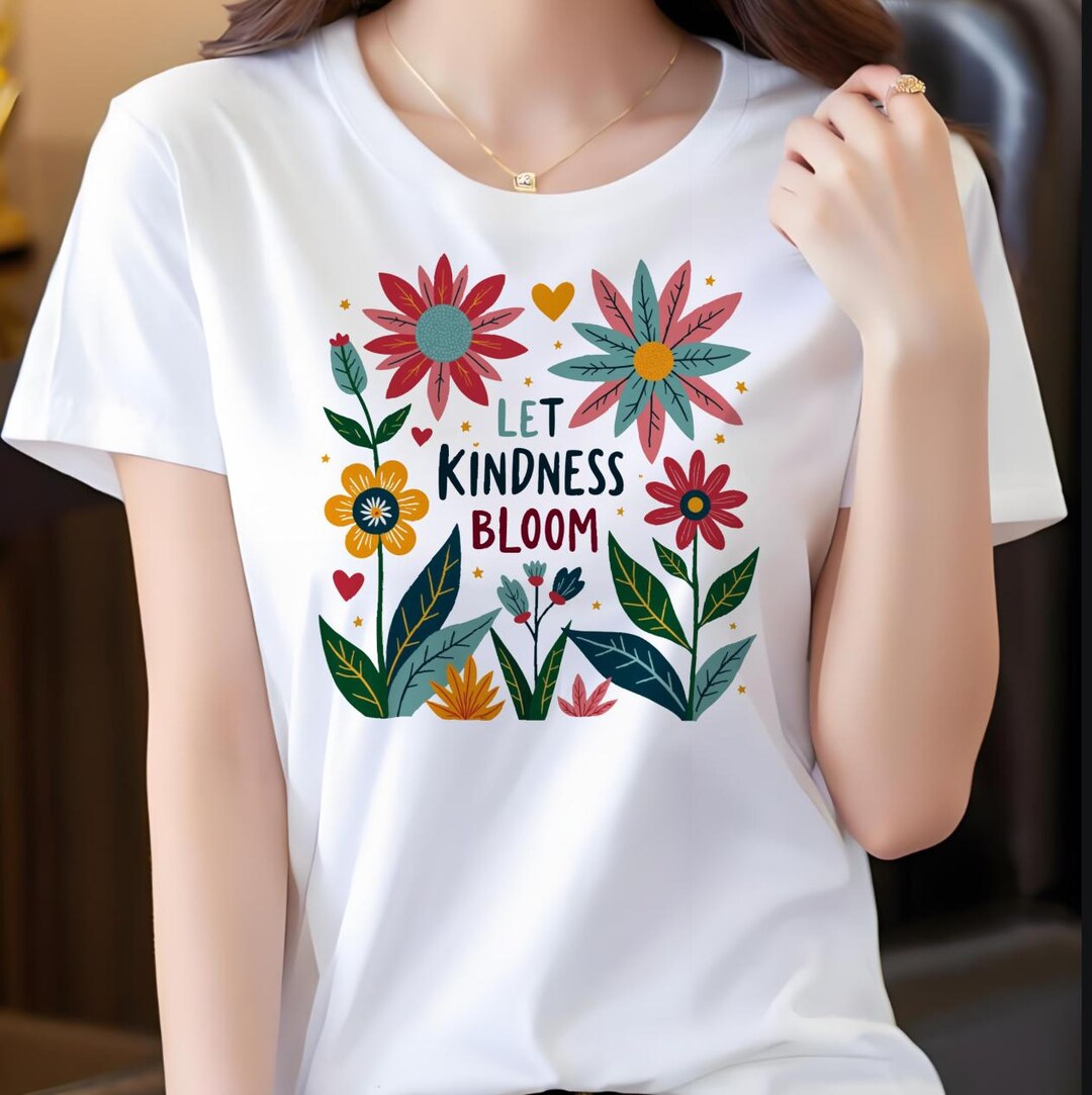 Let Kindness Bloom Boho Floral Png, Flower Sublimation Design Png, Be ...