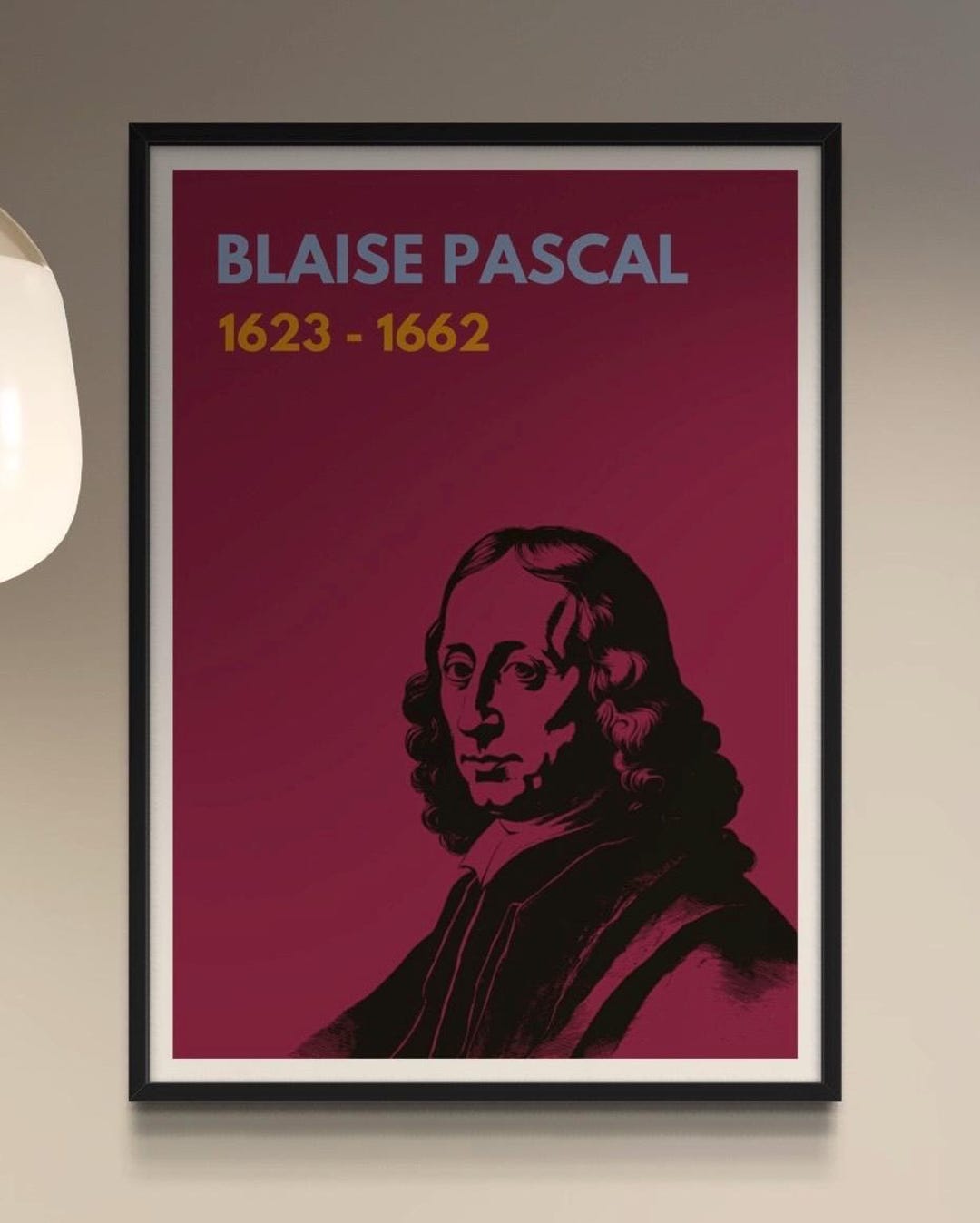Blaise Pascal Poster | Famous Mathematicians & Scientists | STEM Wall ...