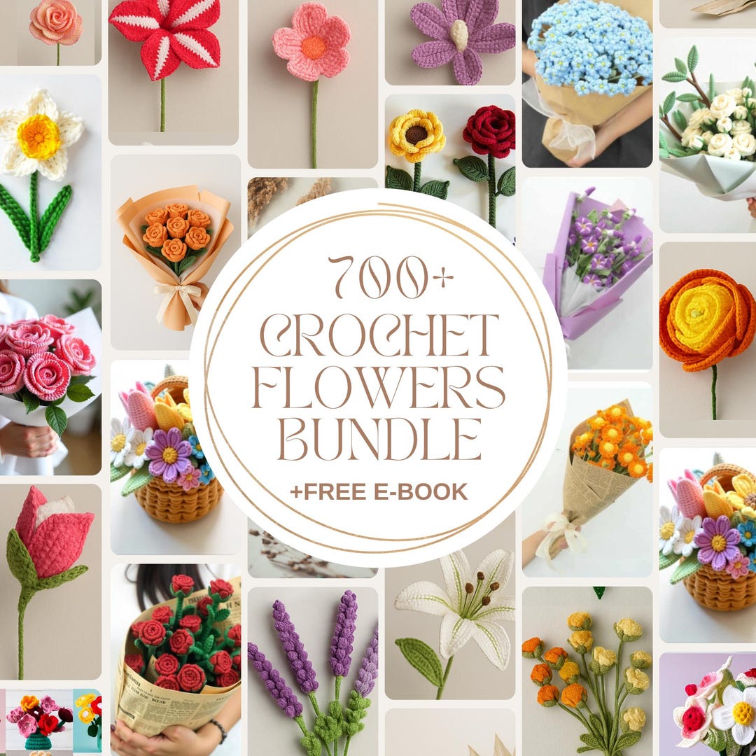 Crochet Flower Pattern Bundle, 700+ Amigurumi Bouquet Designs, Spring Floral Crochet Patterns ...