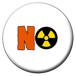 No Nukes Pin Large Pin-back Button Saying NO NUKES - a Simple Message ...