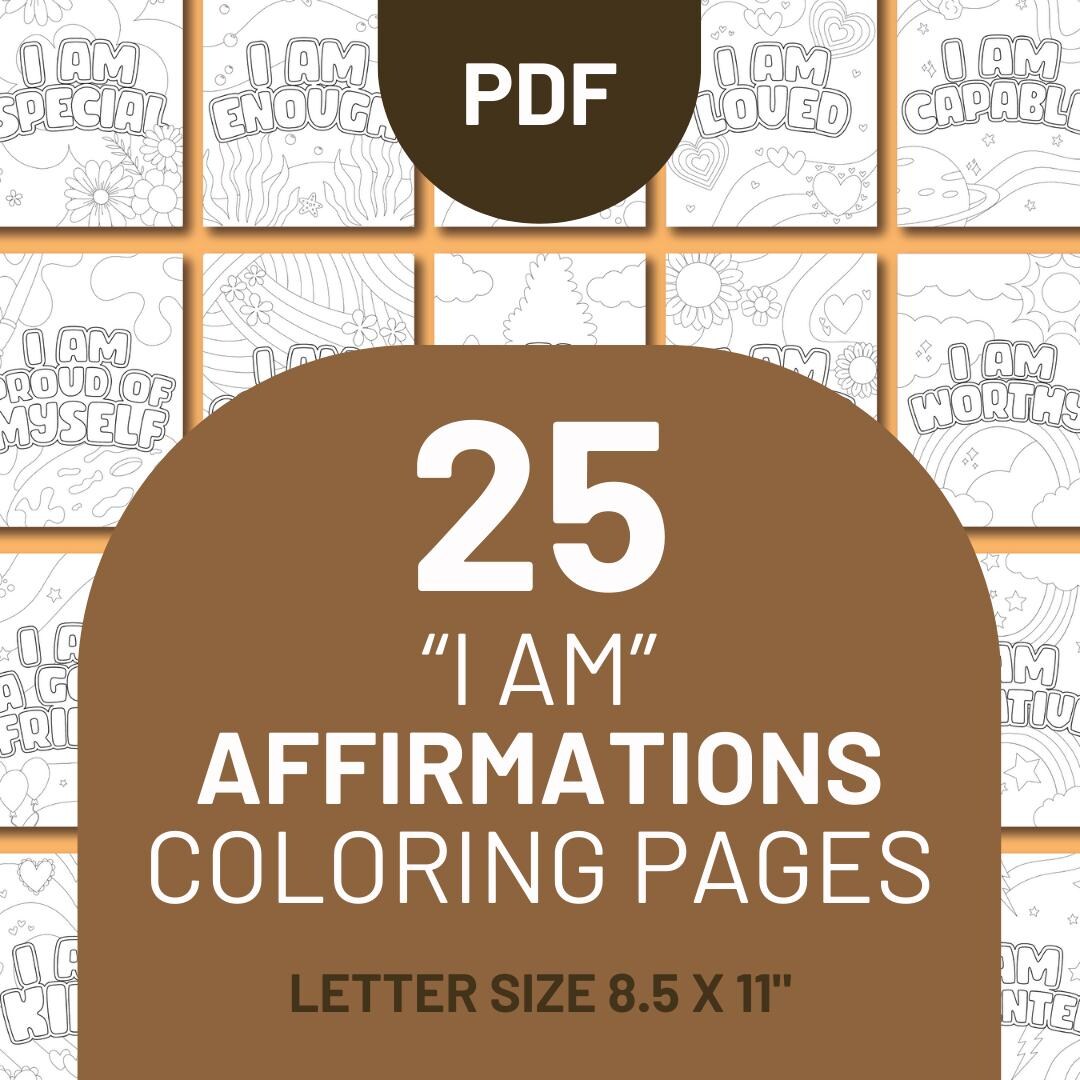 25 Printable “I Am” Affirmation Coloring Pages for Kids Positive ...
