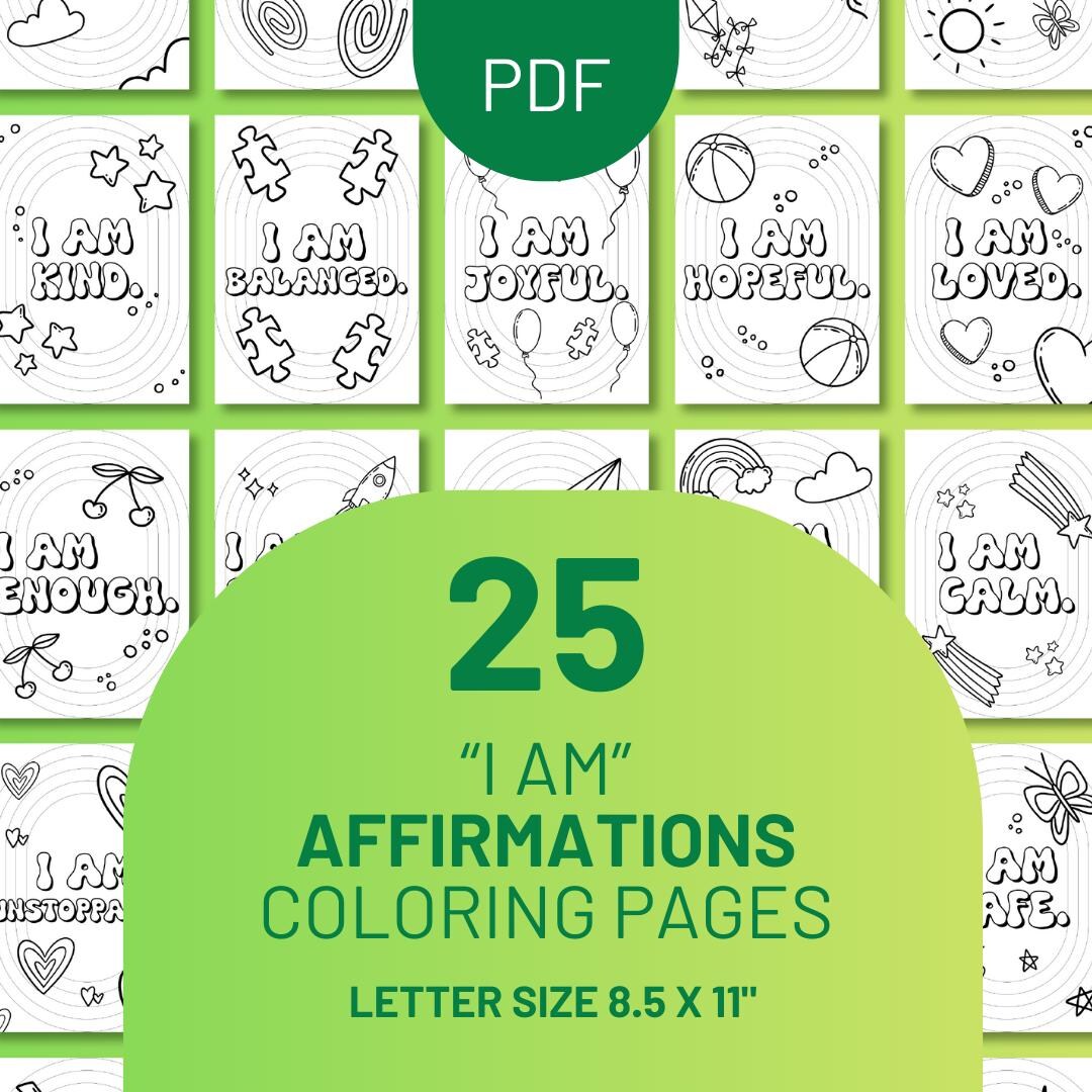 25 “I Am” Positive Affirmations Coloring Pages for Kids and Adults ...