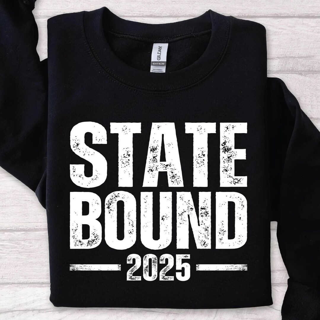 State Bound 2025 SVG PNG, Championship Shirt Design, State Tournament ...