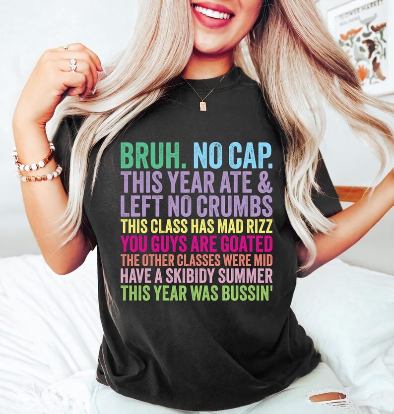 Bruh No Cap This Year Ate PNG SVG, Funny Gen A Teacher Shirt Design ...