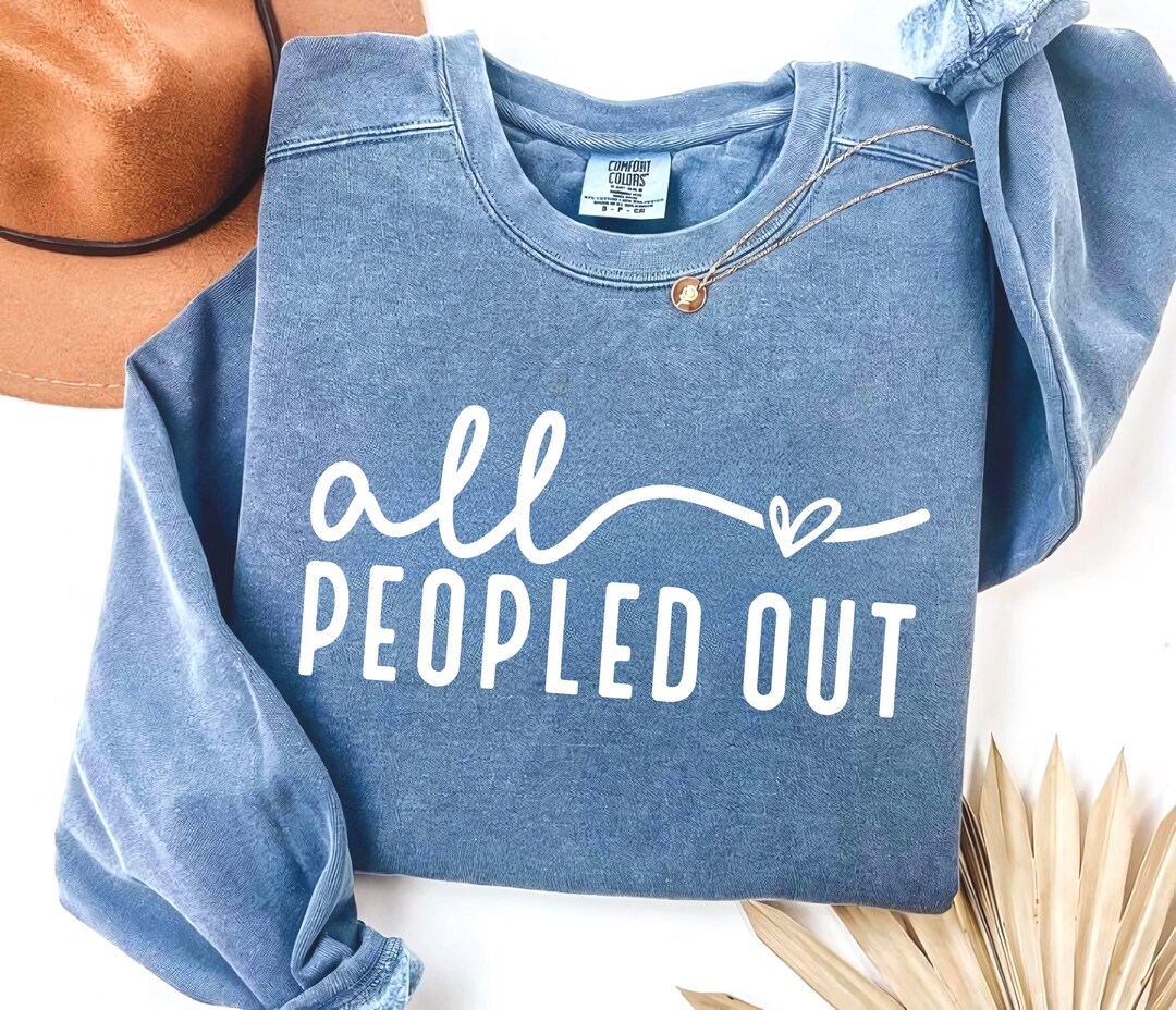 All Peopled Out SVG PNG, Funny Introvert Quote, Sarcastic Sublimation ...