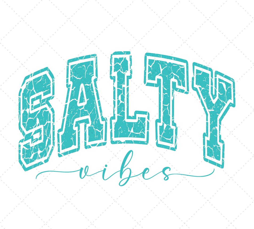 Salty Vibes PNG – Turquoise Varsity Sublimation Print, Trendy Distressed Summer Beach Design ...