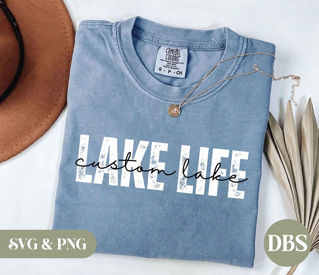 Custom Lake Life Shirt PNG, Personalized Summer Lake Vacation Svg, Lake ...