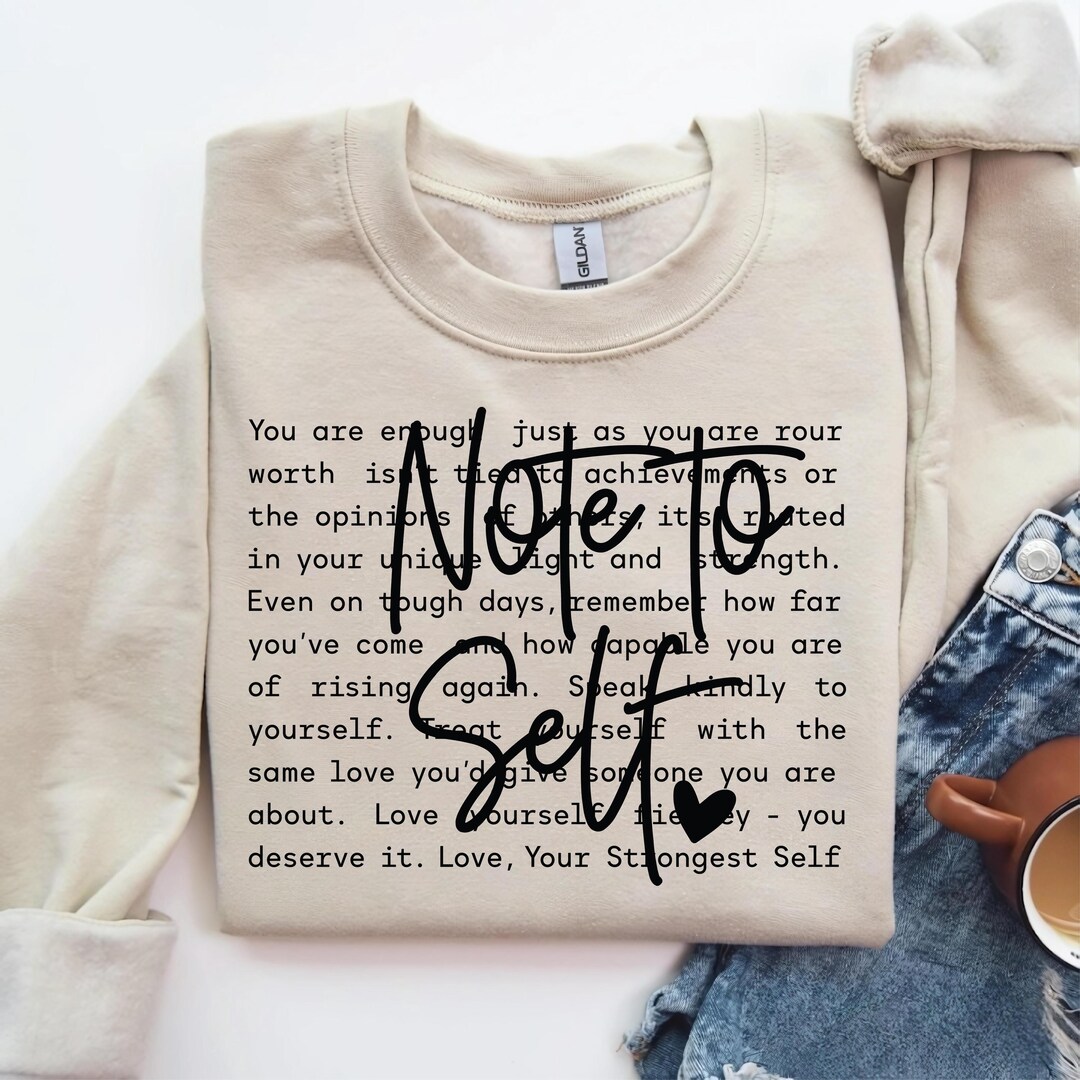 Note to Self Mental Health SVG PNG, Self Love Quote Shirt Sweatshirt ...