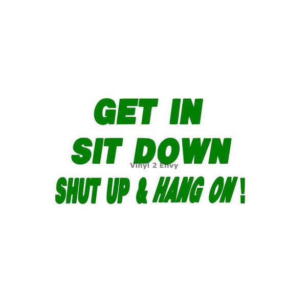 Sit Down Shut Up - Etsy