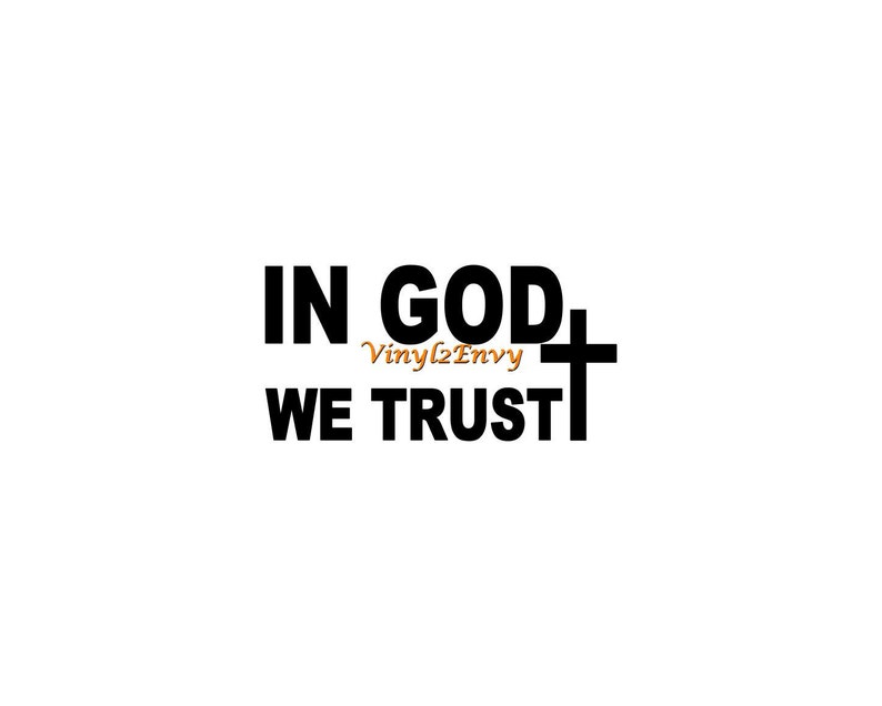In GOD We Trust Car Decal Vinyl Car Decals Window Decal - Etsy