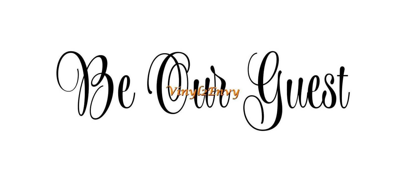 Be Our Guest Wall Decal Vinyl Wall Decals Wall Decor - Etsy