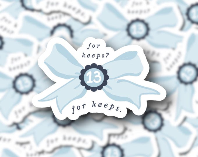 Binding 13 'for Keeps' Sticker – Boys of Tommen Inspired Matte Vinyl ...